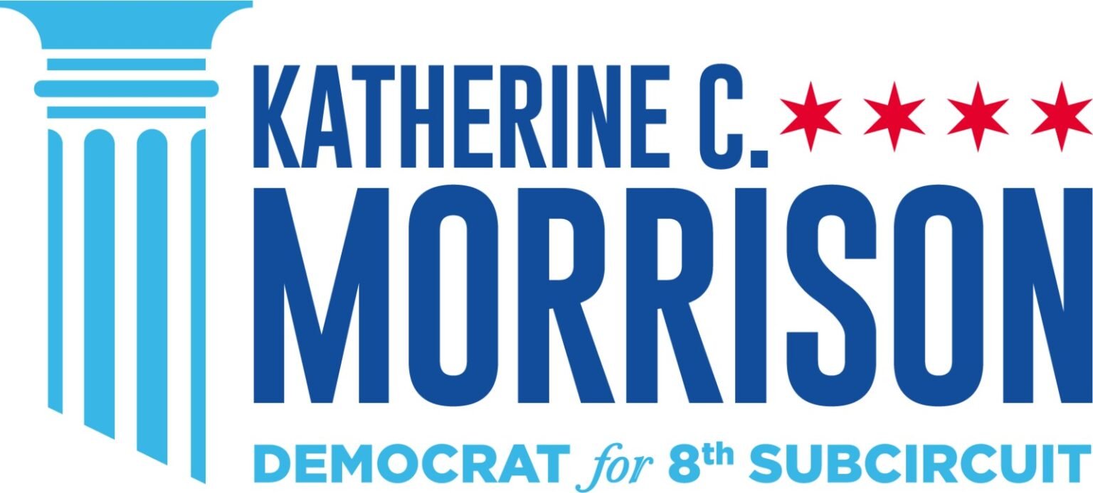 Katherine C Morrison for Judge